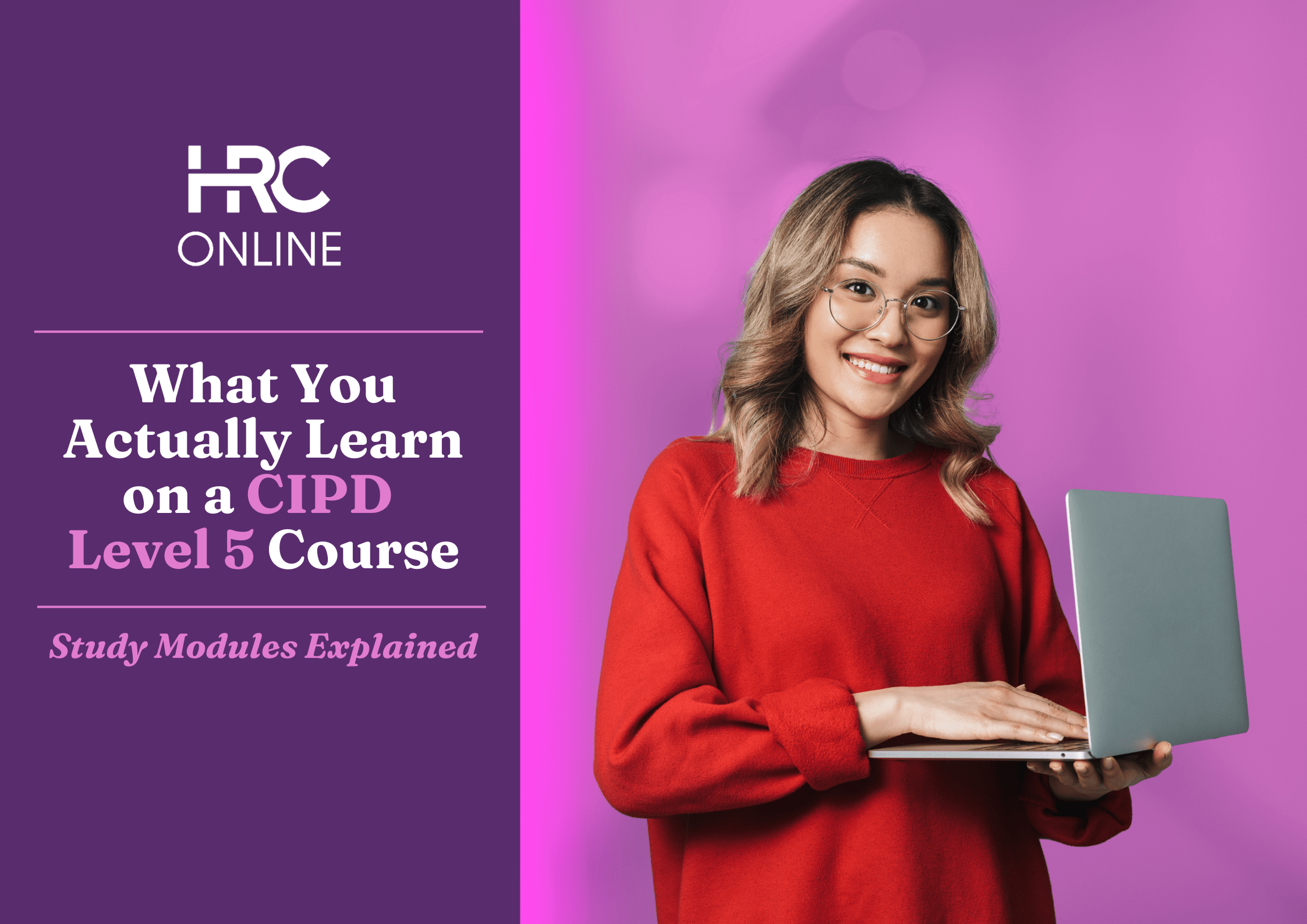 What You Actually Learn on a CIPD Level 5 Course: A Practical Guide ...
